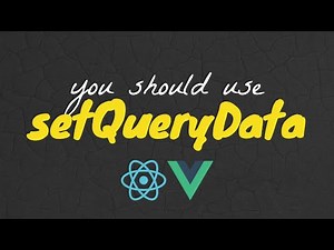 How To Optimize Your Applications With setQueryData in React/Vue Query