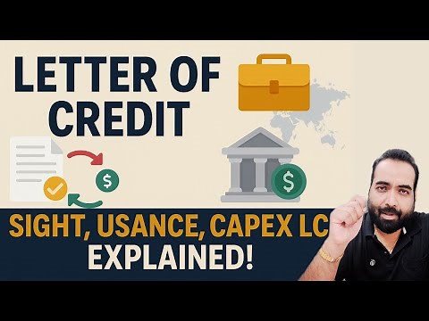 Lecture 32: Letter of Credit (LC) Full Guide ll Types of LCs ll Payment Terms & Process