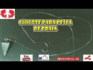 Chicote para Pesca de Praia [Dicas e Pescas]