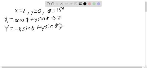 solved rotation of axes determine the xy coordinates of the given point if the coordinate axes
