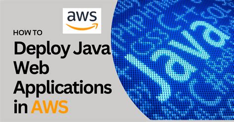 Top Best 1 How To Deploy Java Web Applications In AWS Datacademy Ai