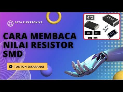 Cara Membaca Nilai Resistor SMD Dengan Kode Angka Pada Resistor