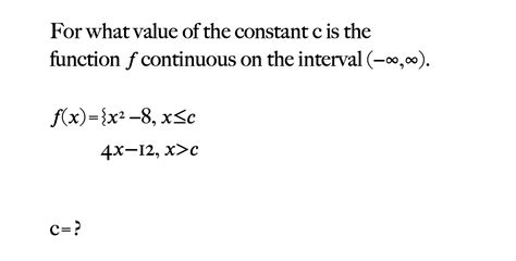 answered for what value of the constant c is the… bartleby