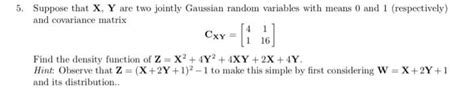 solved suppose that x y are two jointly gaussian random