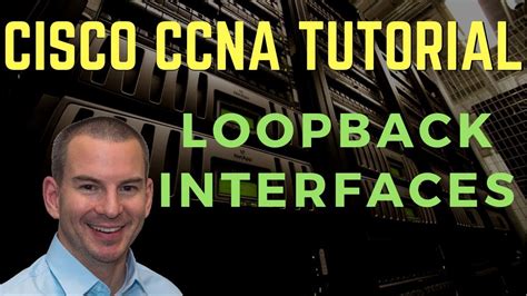 Cisco Loopback Interfaces Tutorial YouTube