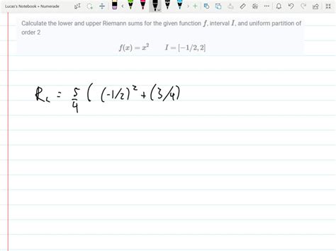 solved calculate the lower and upper riemann sums for the given function f interval i and