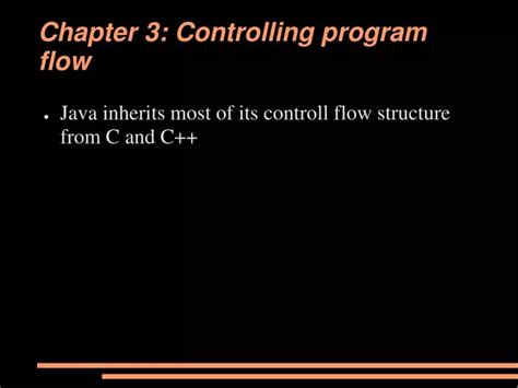 PPT Chapter 3 Controlling Program Flow PowerPoint Presentation Free