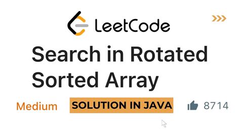 search in rotated sorted array code solution in java leetcode youtube