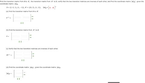 solved find the transition matrix from b to b the