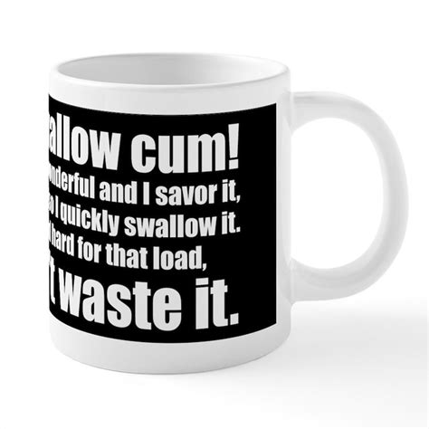I Love To Swallow Cum Mug 20 Oz Ceramic Mega Mug I Love To Swallow Cum Mugs Cafepress