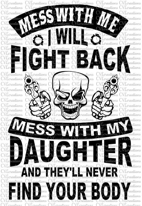 Dads Against Daughters Dating Mess With My Daughter Or Daughters Svg Png Dxf Etsy