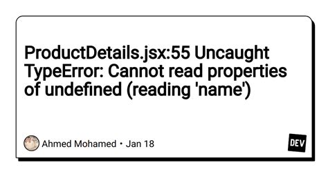 productdetails jsx 55 uncaught typeerror cannot read properties of undefined reading name