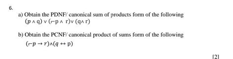 solved 6 a obtain the pdnf canonical sum of products form