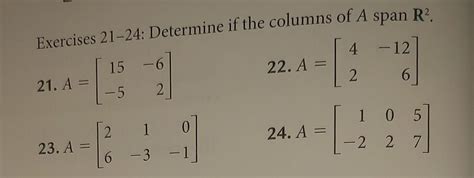 solved exercises 21 24 determine if the columns of a span