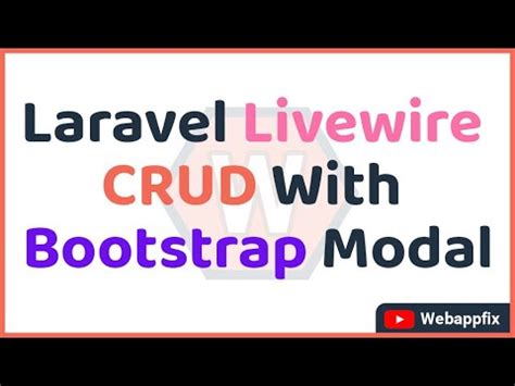 Laravel Livewire CRUD With Bootstrap Modal Livewire CRUD Modal How
