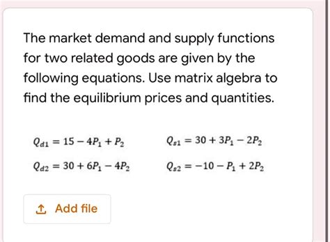 solved the market demand and supply functions for two related goods are given by the following