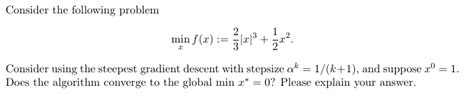 optimization problem using steepest descent consider the following course hero