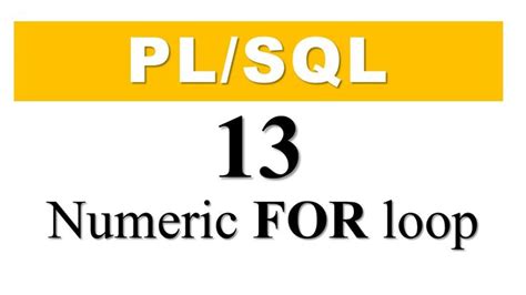 Learn Oracle PL SQL FOR Loop Tutorial
