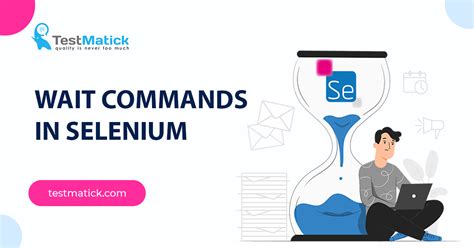 Wait Commands In Selenium TestMatick