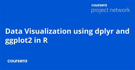 data visualization using dplyr and ggplot2 in r cours