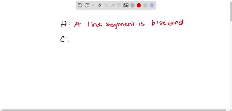 solved if a line segment is bisected then each of the equal segments has half the length of the