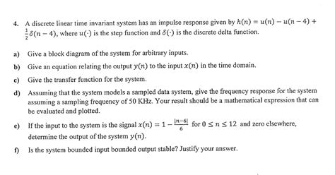 solved 4 a discrete linear time invariant system has an