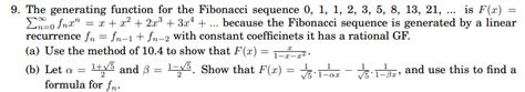 solved 9 the generating function for the fibonacci sequence