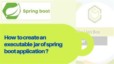 How To Create Executable JAR Of An Spring Boot Application Spring