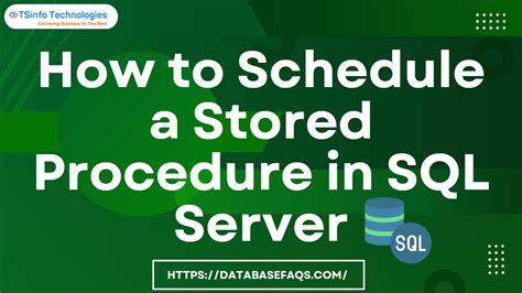 How To Schedule A Stored Procedure In SQL Server SQL Server Schedule