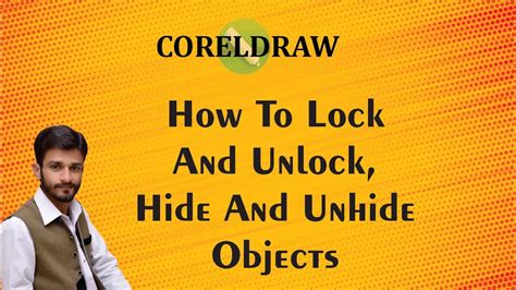 How To Lock And Unlock Objects How To Hide And Unhide Objects