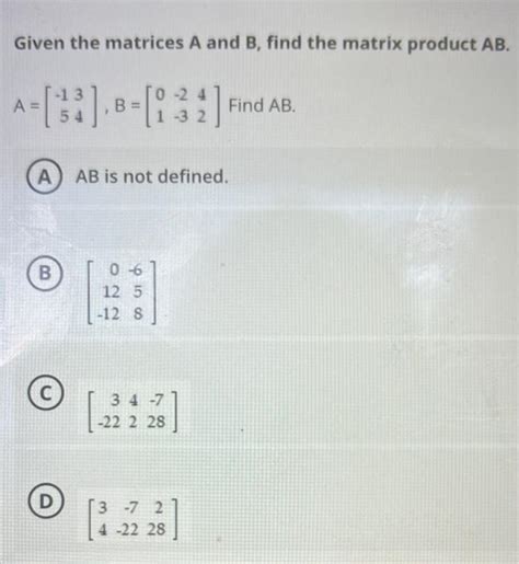 given the matrices a and b find the matrix product