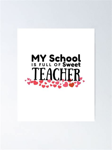 Póster Mi Escuela Está Llena De Dulce Maestra De T Stylebynnn Redbubble