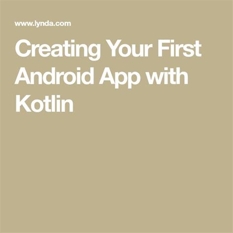 creating your first android app with kotlin create yourself android apps app