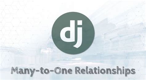 This Tutorial Will Help You Understanding Many To One Relationships In