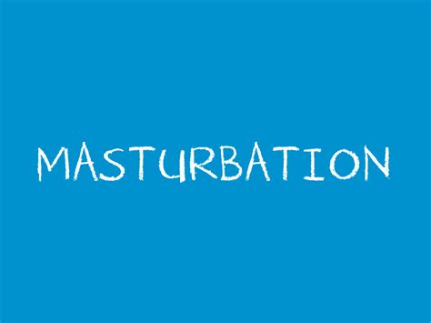 Masturbation Teen Health Source