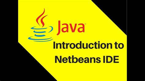 4 1 introduction to netbeans ide practical free java course tutorial lecture youtube