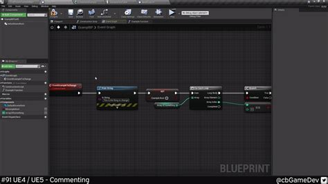 QUICK DEV TIP 91 UE4 UE5 COMMENTING CBgameDev