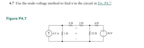 solved 4 7 use the node voltage method to find v in the