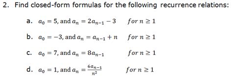 solved 2 find closed form formulas for the following