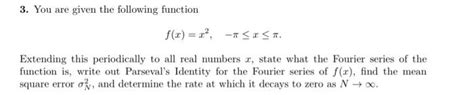 solved 3 you are given the following function