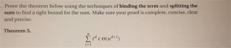 solved prove the theorem below using the techniques of