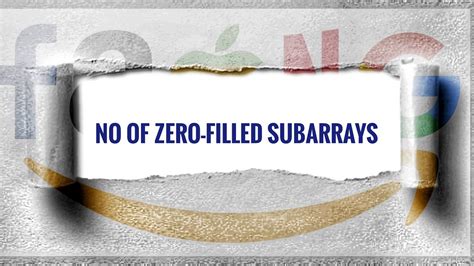 6129 number of zero filled subarrays intuition leetcode solutions biweekly contest 83