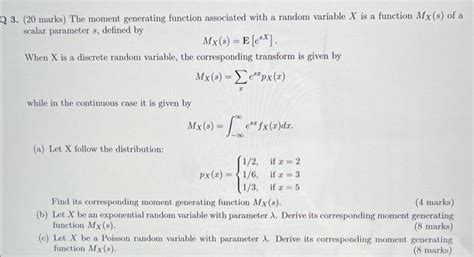 solved 3 20 marks the moment generating function