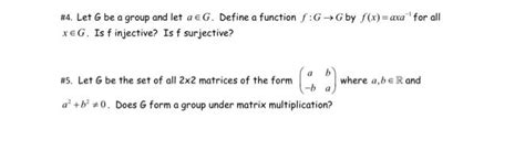 solved 4 let g be a group and let a∈g define a function