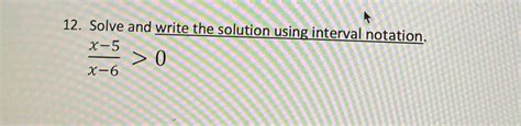 solved 12 solve and write the solution using interval