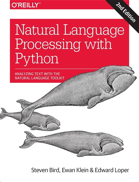 natural language processing with python 2e bird steven klein ewan loper edward amazon