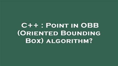 c point in obb oriented bounding box algorithm youtube