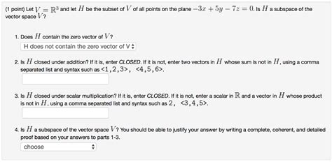 solved 1 point let v r3 and let h be the subset of v of