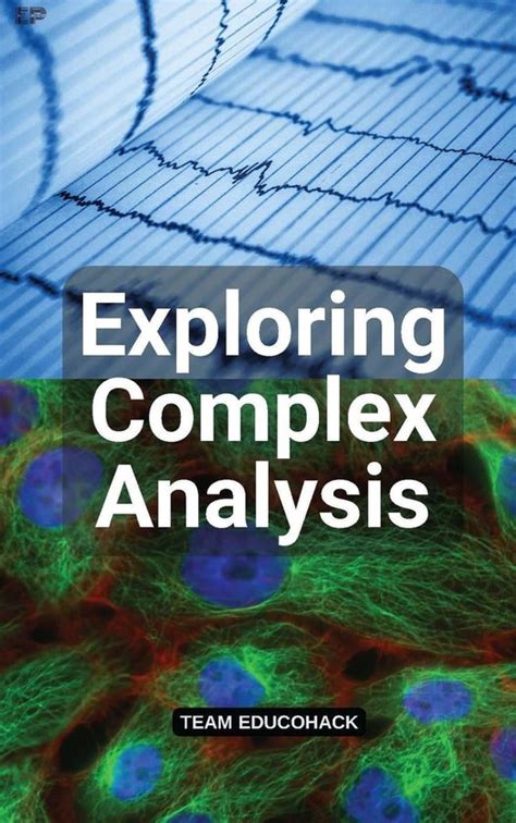 exploring complex analysis ebook educohack press 9798223030027 boeken bol