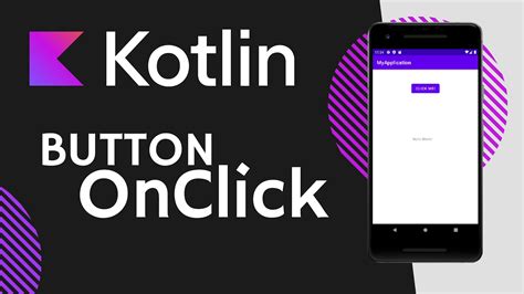 Kotlin How To Create A Button And Set Up OnClick YouTube